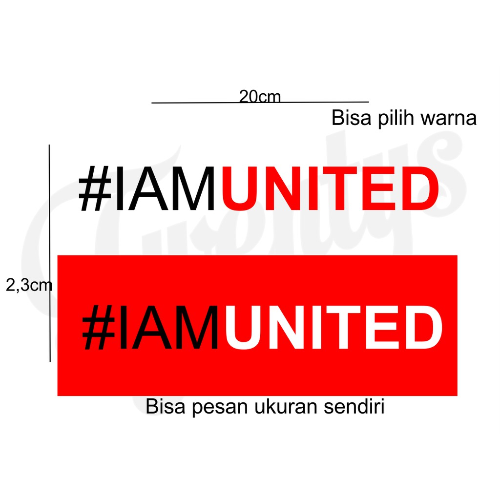 Jual STIKER IAMUNITED STICKER BISA DITEMPEL DIMANA SAJA | Shopee Indonesia