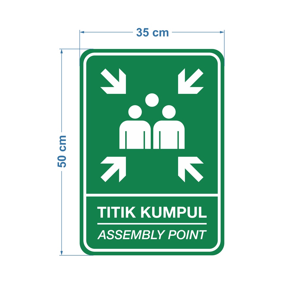 Jual Rambu Signage Titik Kumpul 35cm x 50cm Plat Alumunium | Shopee ...