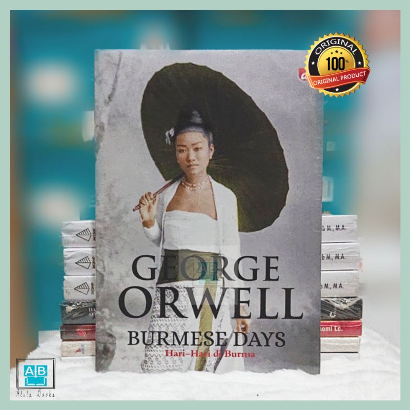 Jual BURMESE DAYS - GEORGE ORWELL | Shopee Indonesia