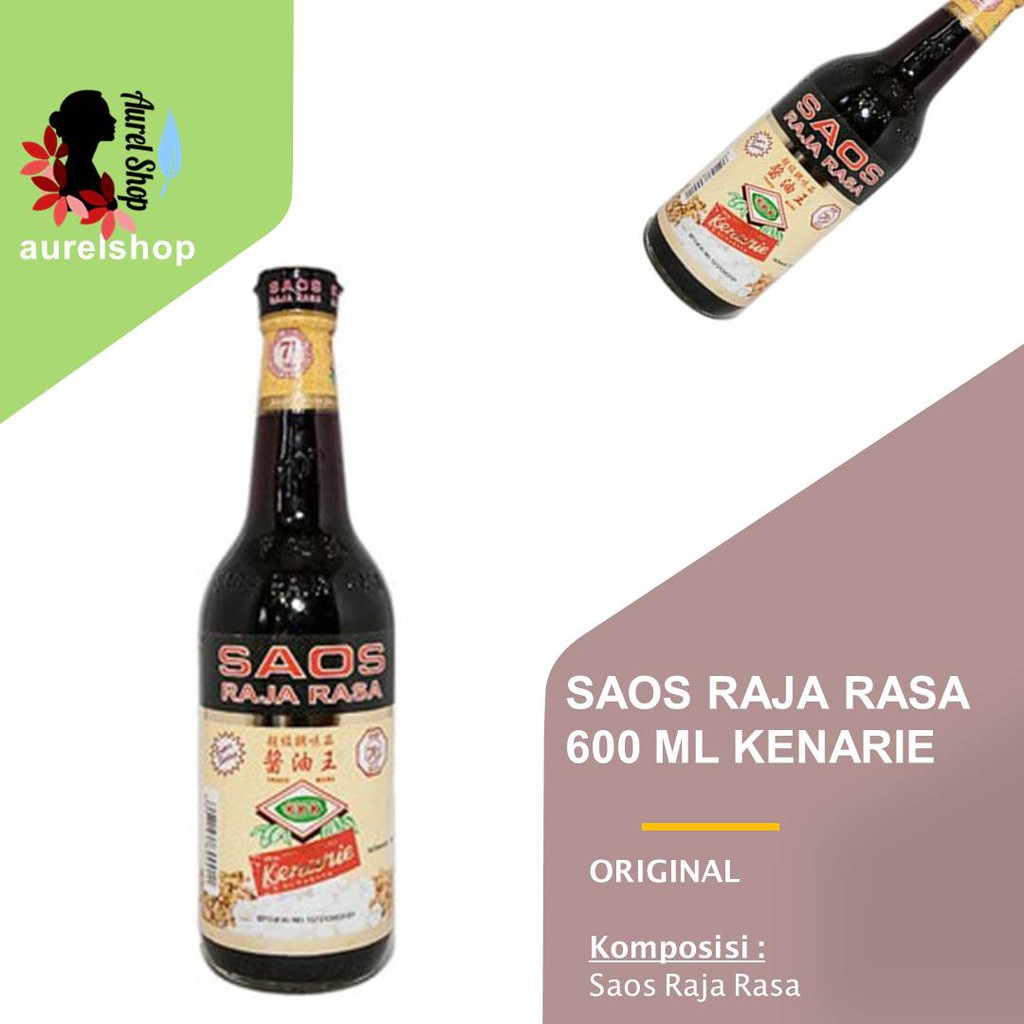 Jual KENARIE Saos Raja Rasa kemasan 600 ml | Shopee Indonesia