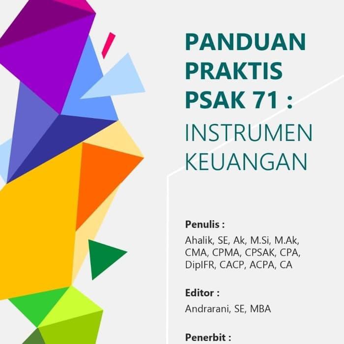 Jual Panduan Praktis PSAK 71 : Instrumen Keuangan | Shopee Indonesia