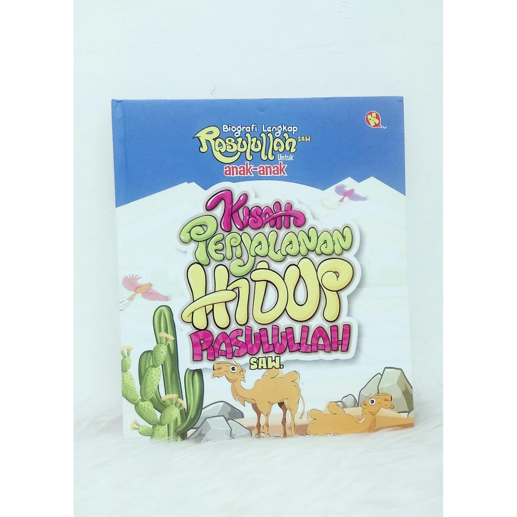 Jual Kisah Perjalanan Hidup Rasulullah -BUKU anak | Shopee Indonesia