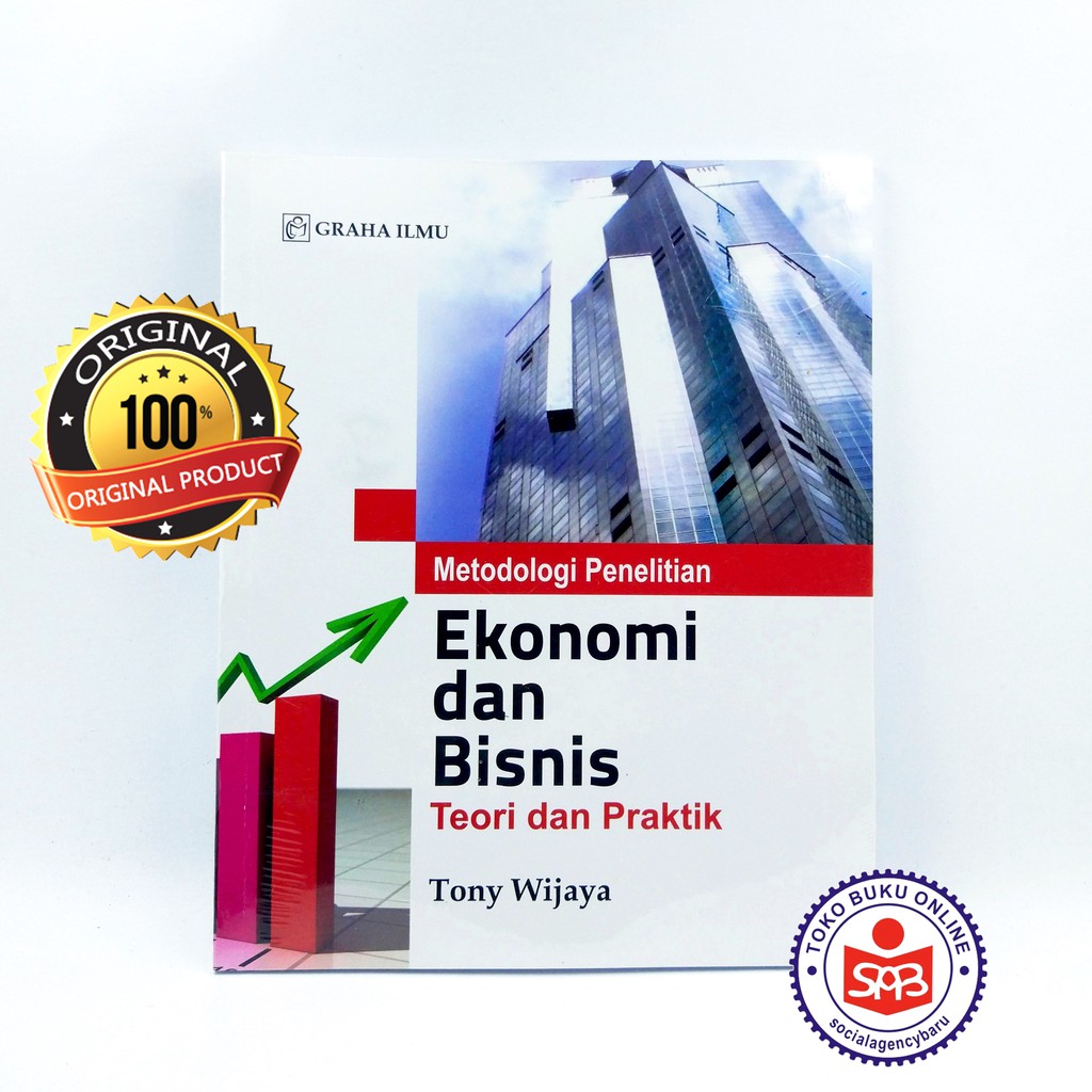 Jual Metodologi Penelitian Ekonomi Dan Bisnis Teori Dan Praktik - Tony ...
