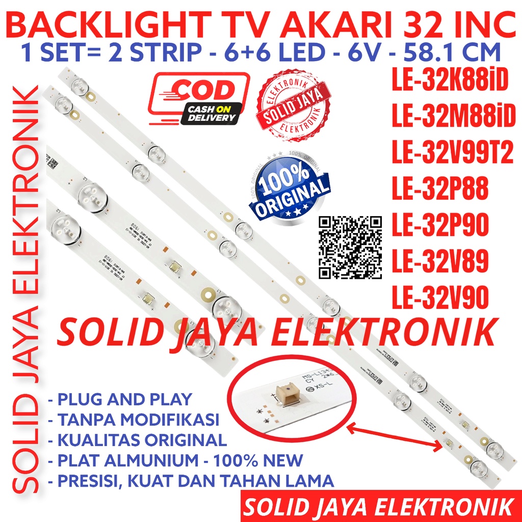 Jual BACKLIGHT LED TV AKARI 32 INC LE 32P88 32V89 32K88 32M88 32K88ID 32M88ID 32V99T2 32V90 ...