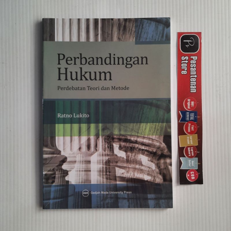 Jual BUKU ORIGINAL PERBANDINGAN HUKUM PERDEBATAN TEORI DAN METODE . UGM ...