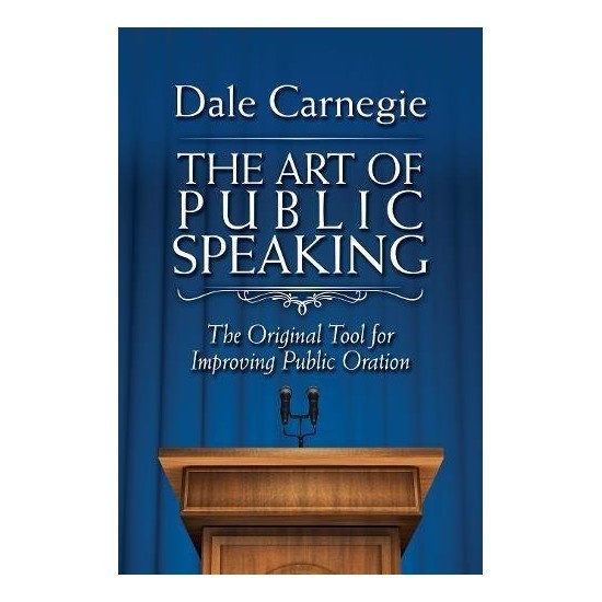 Jual The Art of Public Speaking: The Original Tool for by Dale Carnegie ...