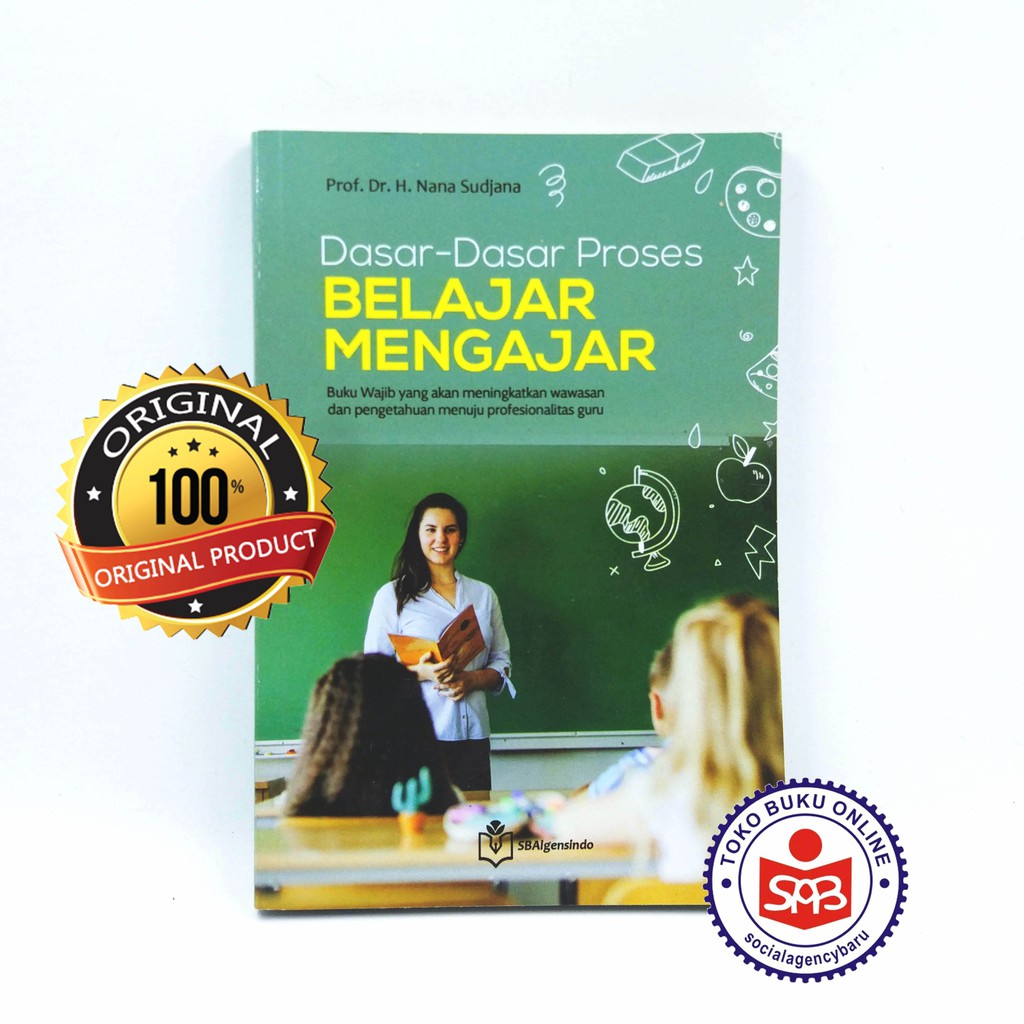 Jual Dasar Dasar Proses Belajar Mengajar - Nana Sudjana | Shopee Indonesia