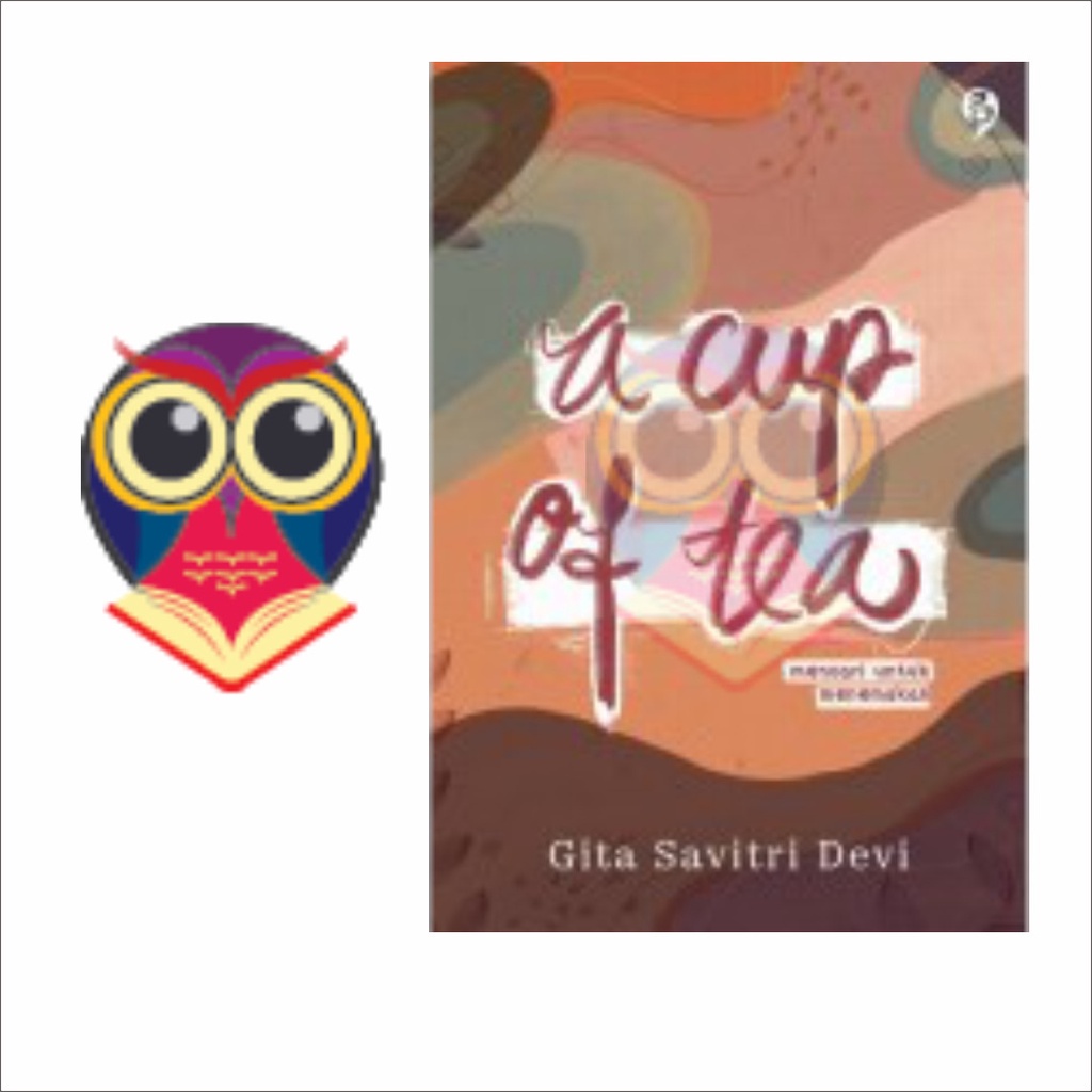 Jual Buku A Cup of Tea - Gita Savitri Devi - Buku Original | Shopee Indonesia