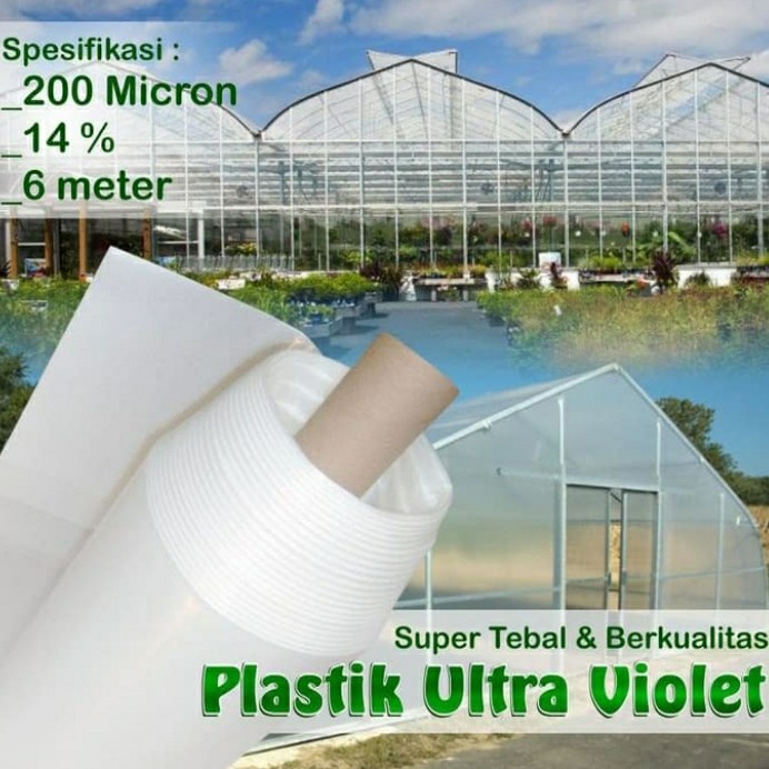Jual PLASTIK UV GREENHOUSE 200MICRON 14%UV BIDANG 6M JUAL PERMETER ...