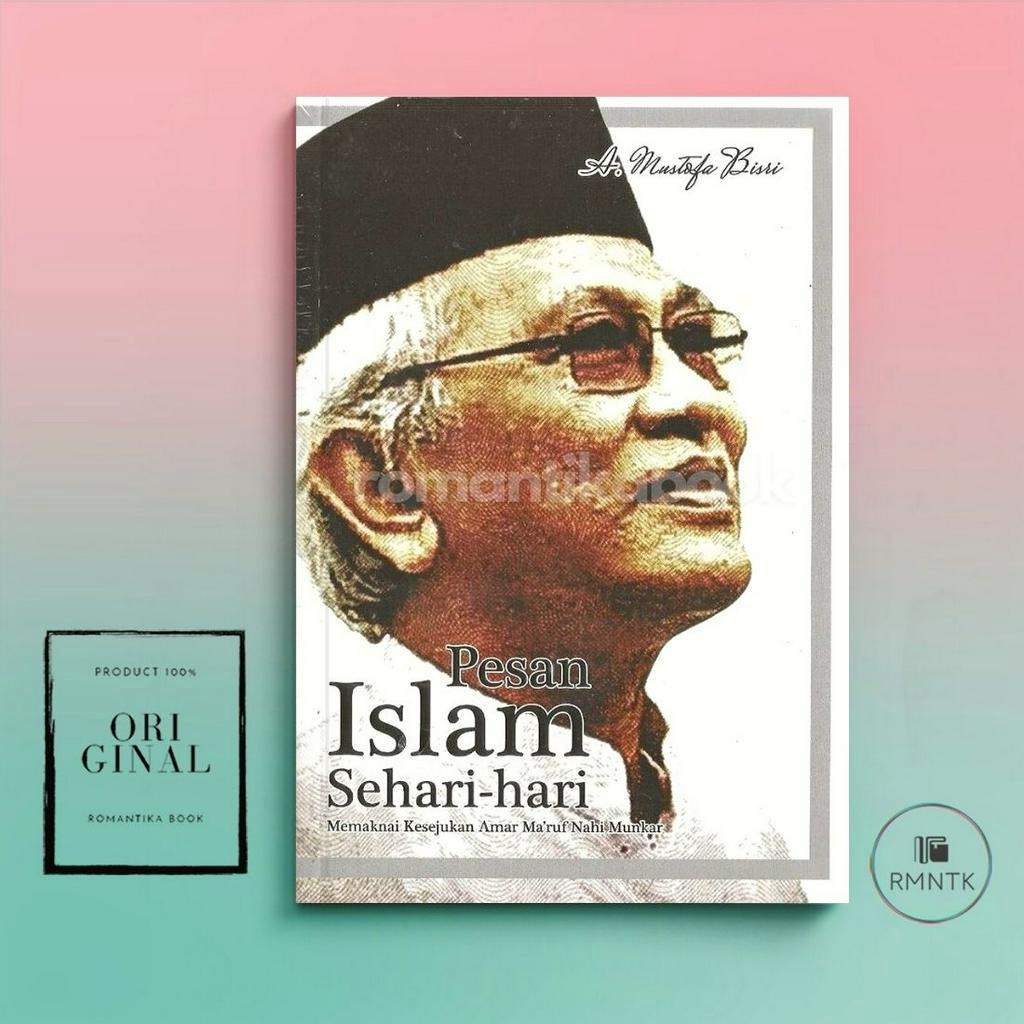Jual Buku Pesan Islam Sehari-hari: Memaknai Kesejukan Amar Maruf Nahi ...