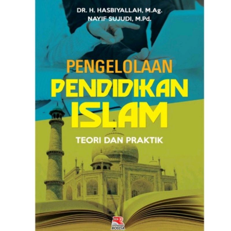 Jual Rosda Buku Pengelolaan Pendidikan Islam Teori Dan Praktik Dr H