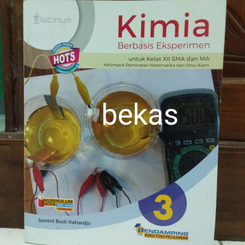 Jual Kimia Berbasis Eksperimen SMA Kelas XII 3 Platinum Kurikulum 2013 HOTS - Sentot Budi ...