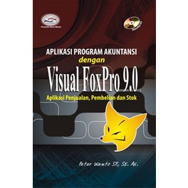 Jual BUKU APLIKASI PROGRAM AKUNTANSI DENGAN VISUAL FOXPRO 9.0 | Shopee Indonesia