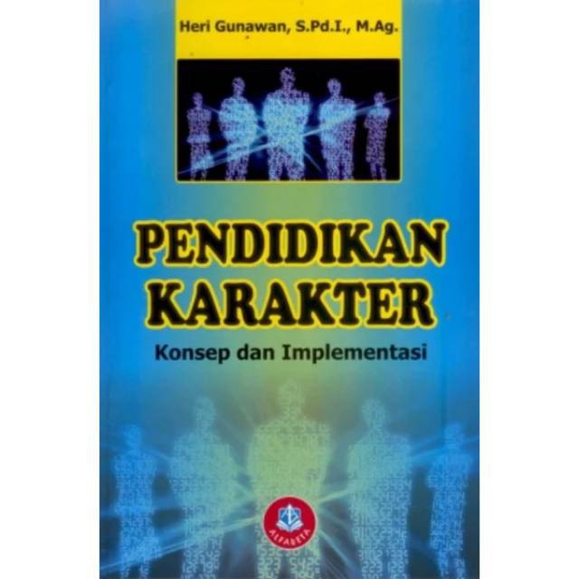 Jual pendidikan karakter konsep dan implementasi - heri gunawan | Shopee Indonesia
