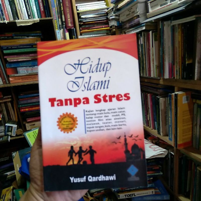 Jual Buku Hidup Islami Tanpa Stres Yusuf Qardhawi | Shopee Indonesia