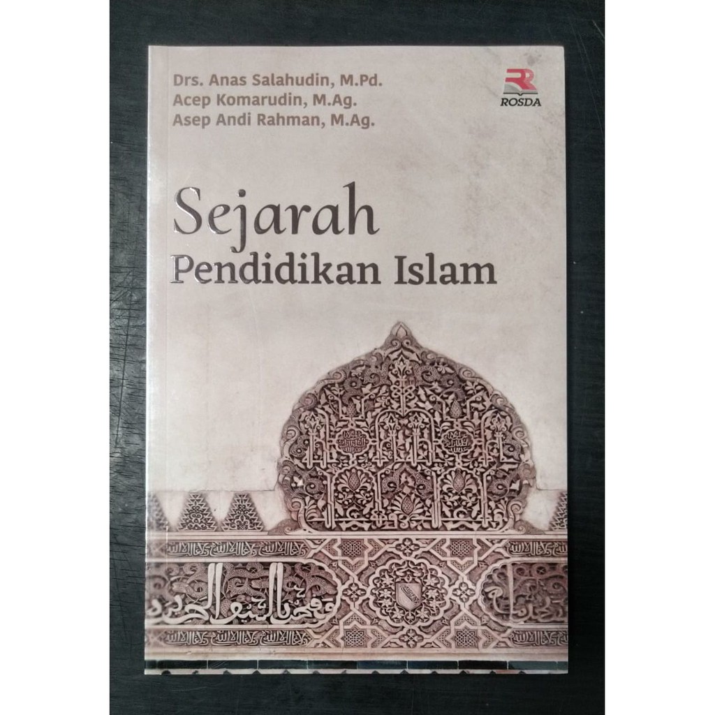 Jual Buku Original Sejarah Pendidikan Islam - Anas Salahudin - Rosda | Shopee Indonesia