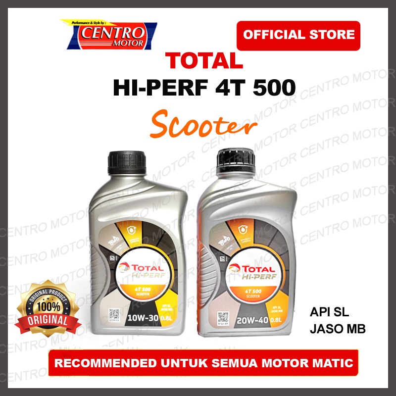 Jual OLI TOTAL HI-PERF 4T 500 SCOOTER. COCOK UNTUK SEMUA MOTOR MATIC ...