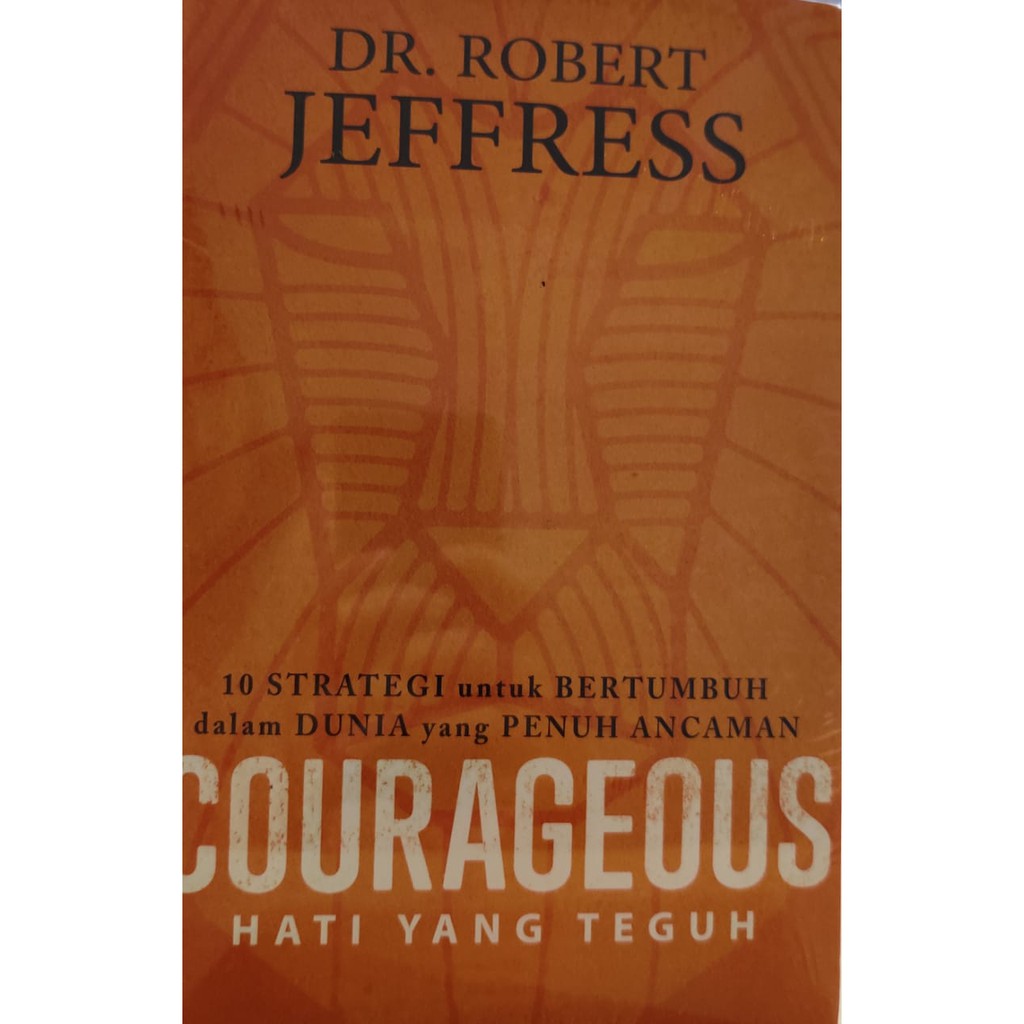 Jual BUKU ROHANI : COURAGEOUS ( HATI YANG TEGUH ) | Shopee Indonesia