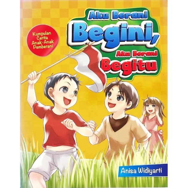 Jual Kumpulan Cerita Anak- Anak Pemberani AKU BERANI BEGINI BEGITU ...