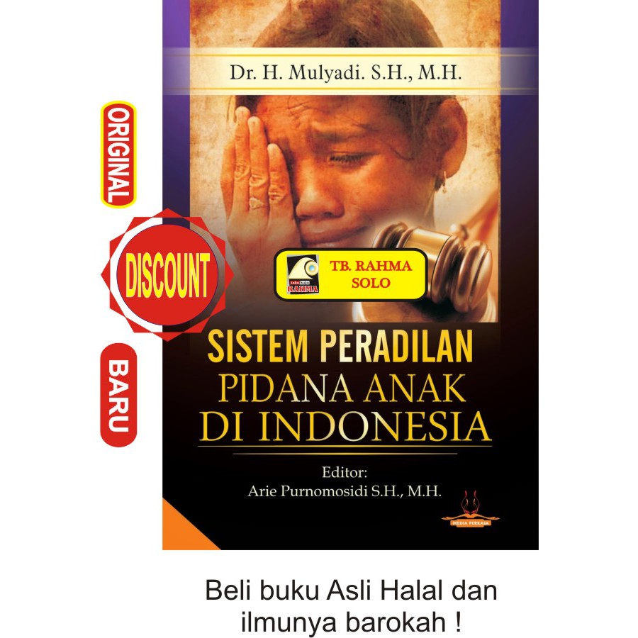 Jual Sistem Peradilan Pidana Anak di Indonesia Mulyadi Yuma Pustaka Buku Original | Shopee Indonesia