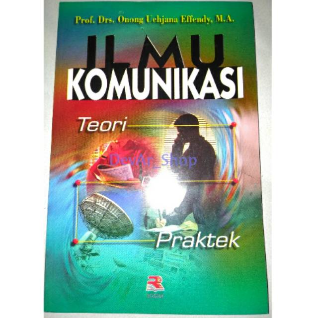 Jual U.R_Shop - Buku Ilmu Komunikasi (Teori dan Praktek) | Shopee Indonesia