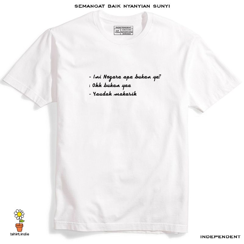 Jual TshirtIndie | Kaos | Independent | -Ini negara apa bukan ya? :Ohh ...