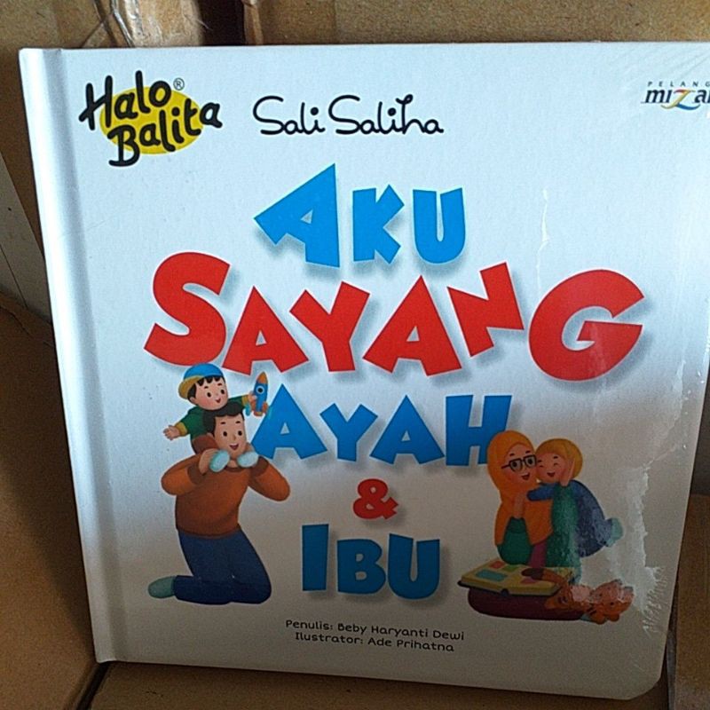 Jual HALO BALITA SALI SALIHA: AKU SAYANG AYAH & IBU (BOARDBOOK) | Shopee Indonesia