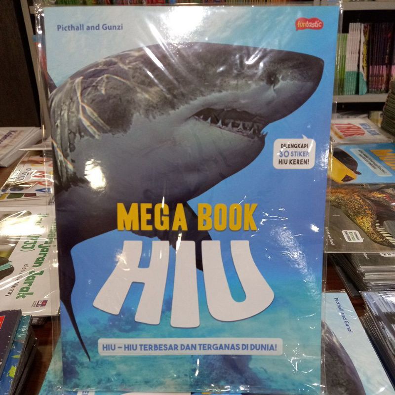 Jual Buku Mega Book HIU - Hiu-hiu Terbesar dan Terganas di Dunia ...