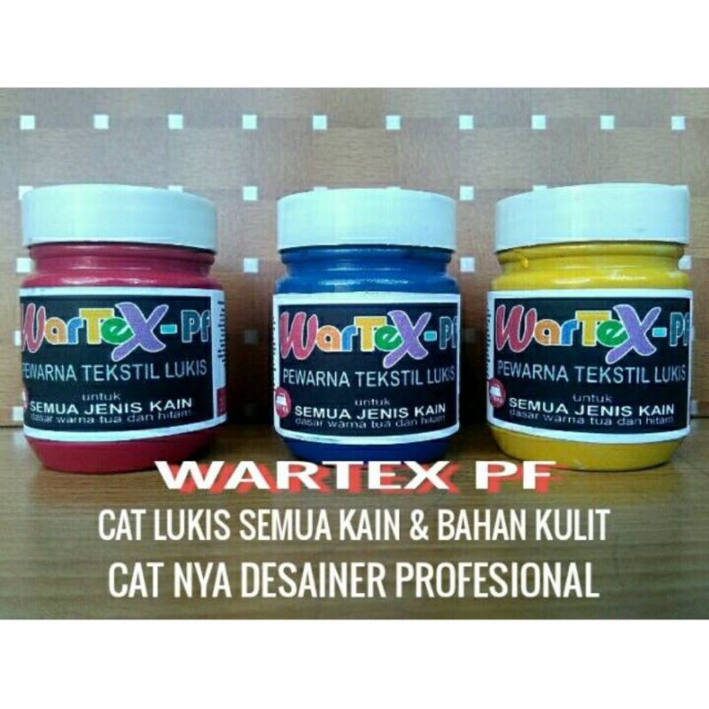 Jual CAT WARNA LUKIS KAIN TEKSTIL : WARTEX PF : CAT PIGMEN SERBAGUNA ...