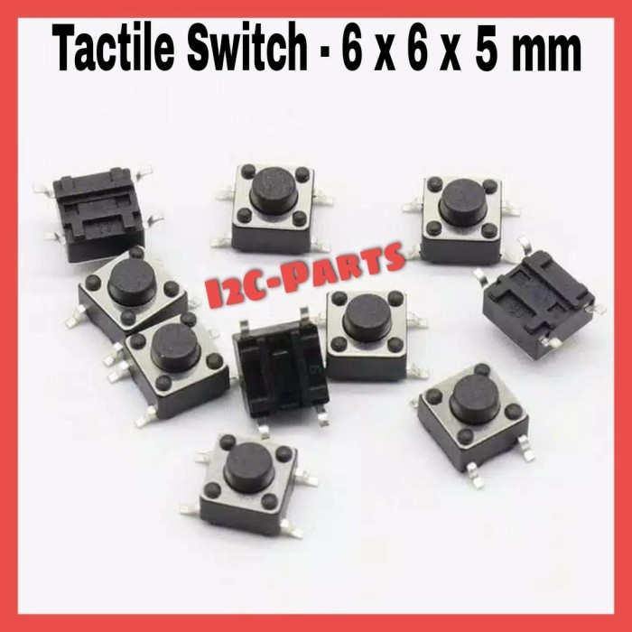 Jual Tactile Switch 6x6x5mm Push Button SMD Tombol 4 pin 4p Momentary ...
