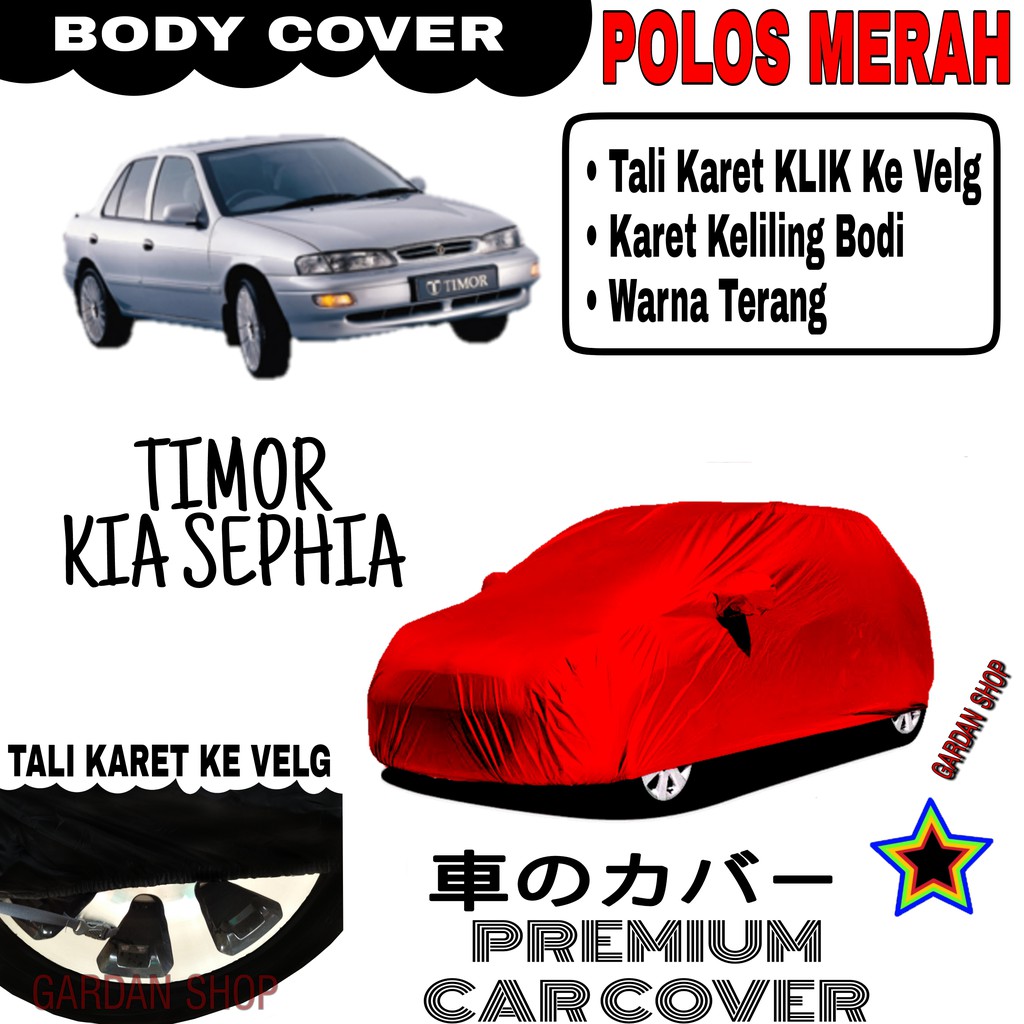 Jual Sarung Mobil TIMOR KIA SEPHIA Polos MERAH Body Cover Penutup Body ...