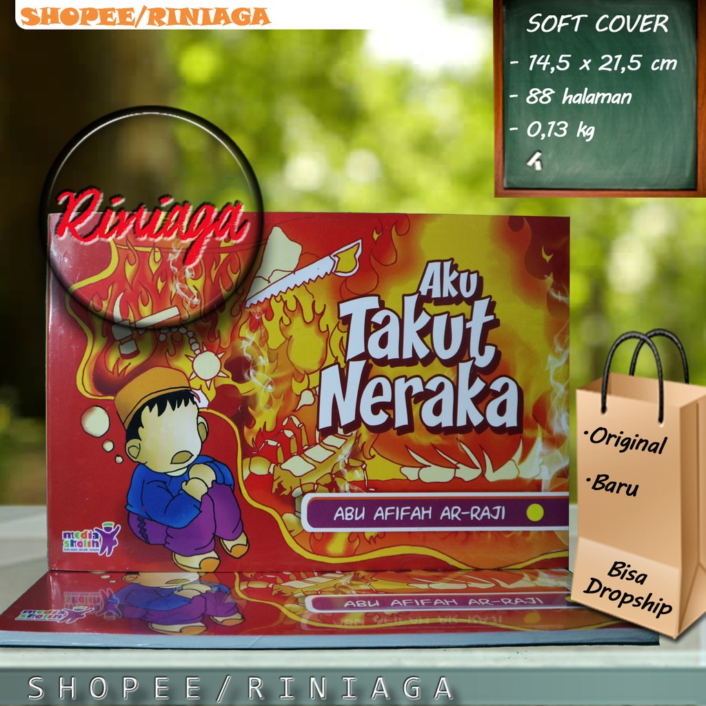 Jual Buku Anak - Aku Takut Neraka [ Abu Afifah Ar Raji - Media Sholih ...