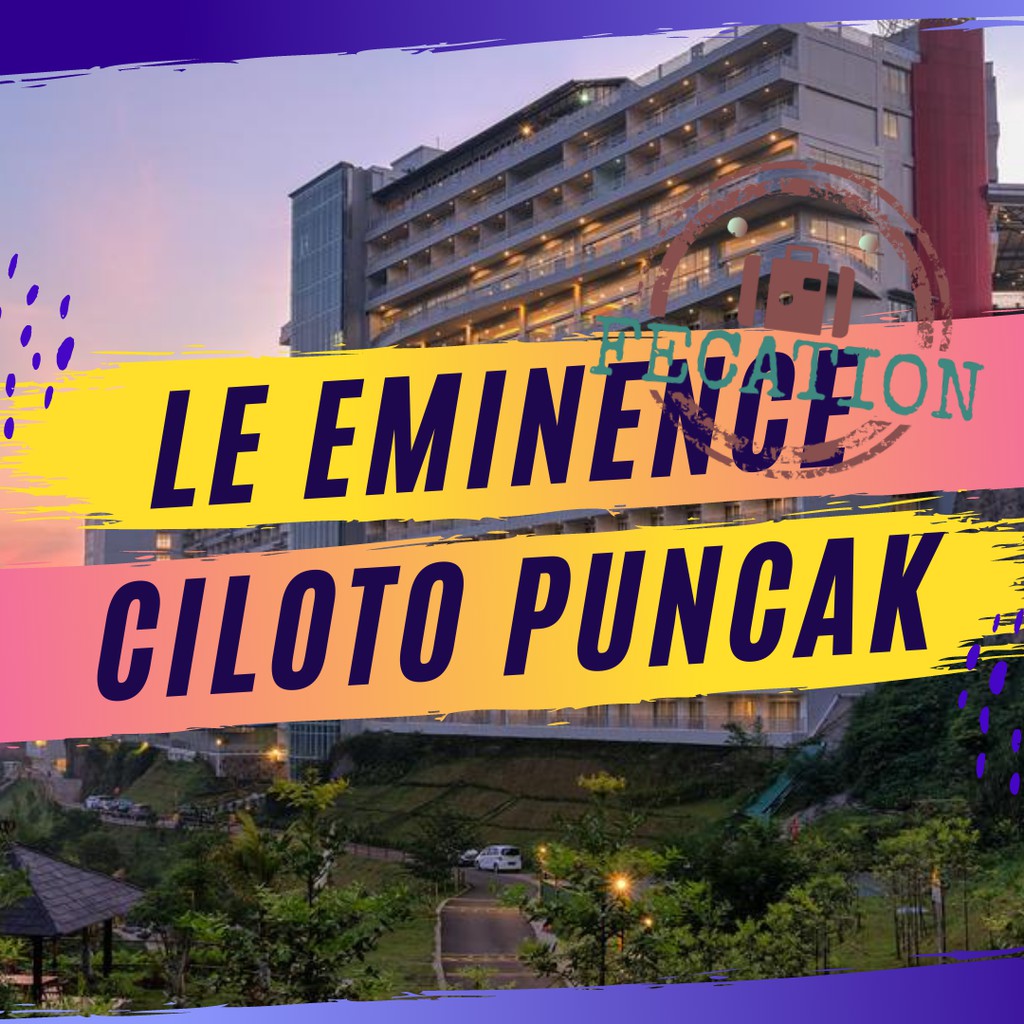 Jual Le Eminence Ciloto Puncak Voucher Hotel Junior Suite Room | Shopee ...