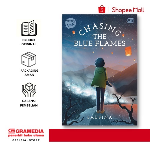 Jual Gramedia Pustaka Utama - Young Adult: Chasing the Blue Flames (Saufina) | Shopee Indonesia