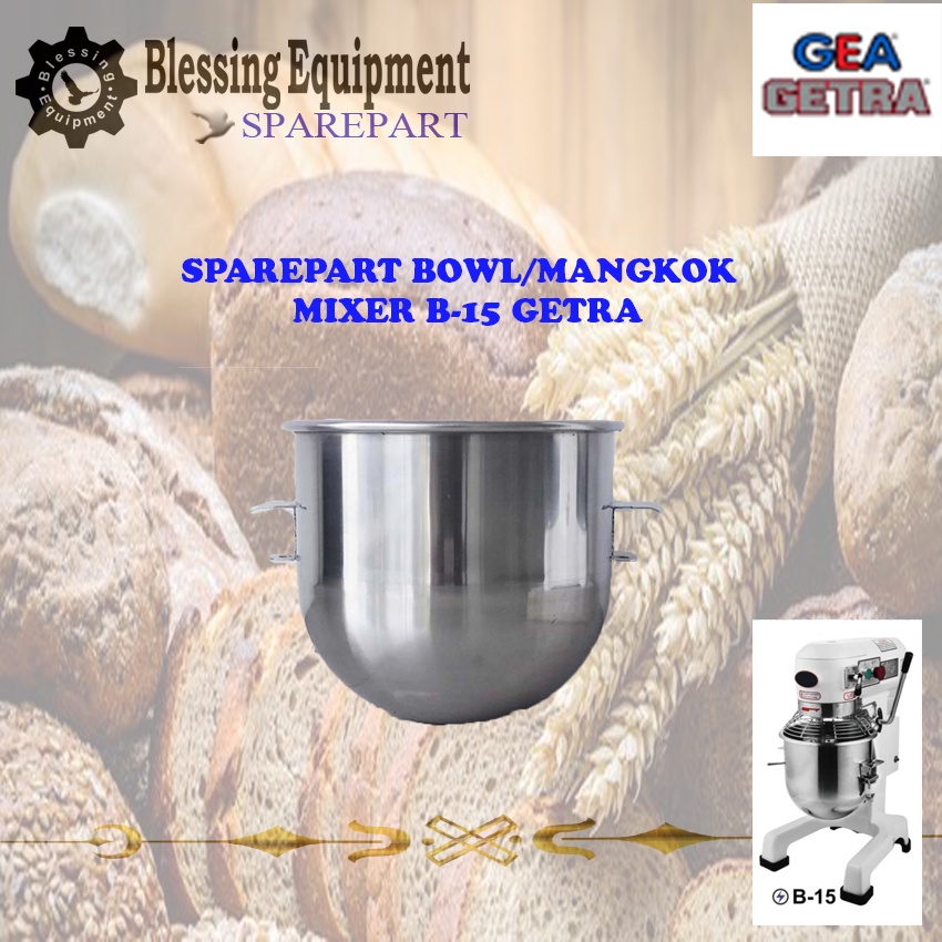 Jual Bowl/mangkok Mixer Planetary B15 Getra Original | Shopee Indonesia