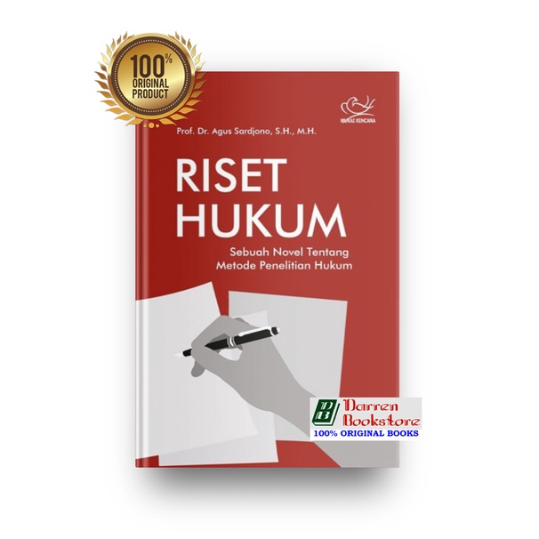 Jual Riset Hukum (Sebuah Novel Tentang Metode Penelitian Hukum) – Prof. Dr. Agus Sardjono, S.H ...
