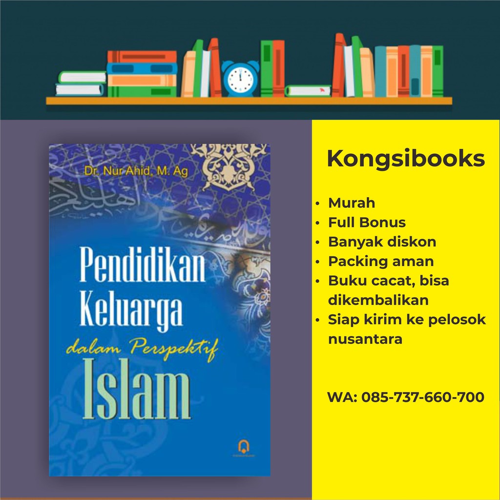 Jual Pendidikan Keluarga Dalam Perspektif Islam Nur Ahid Shopee Indonesia
