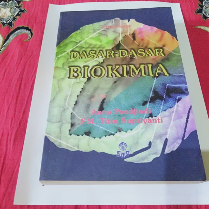Jual Buku Dasar Dasar Biokimia Anna Poedjiadi Penerbit UIP | Shopee Indonesia