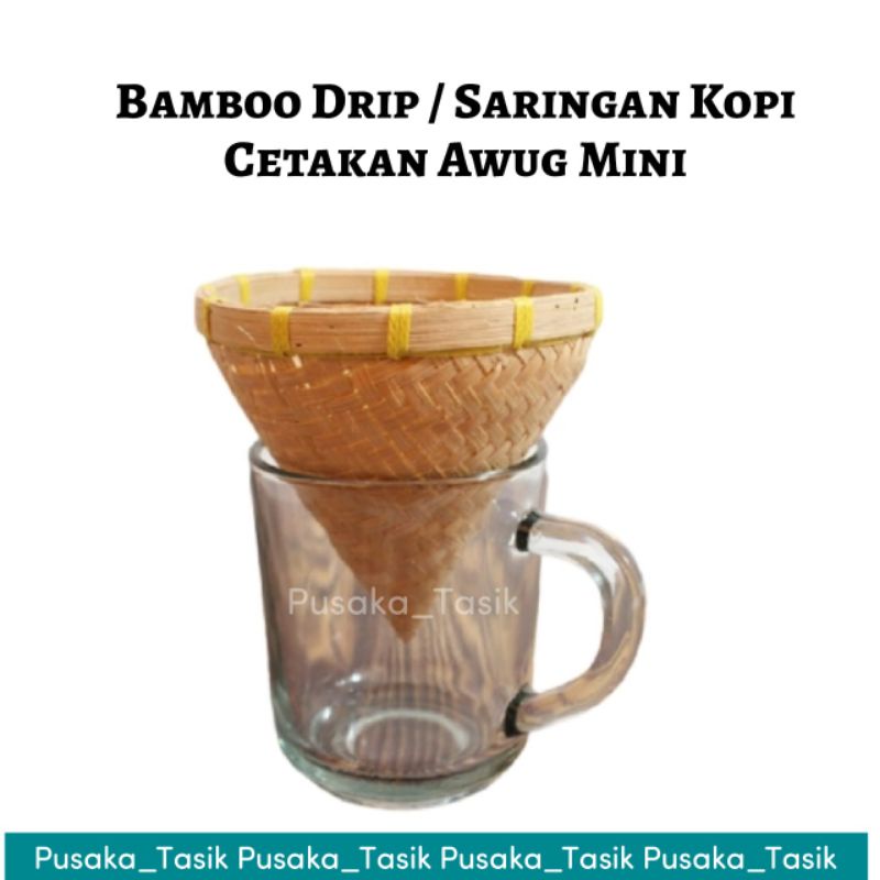 Jual Bamboo Drip / Saringan Kopi / Cetakan Awug Mini / Filter Kopi ...