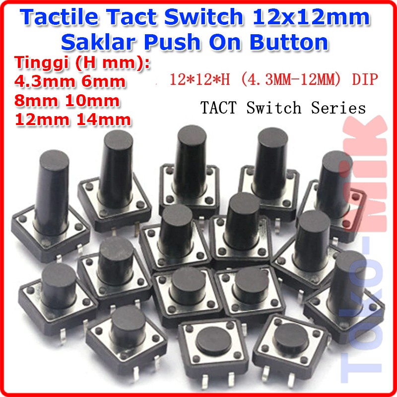 Jual Tactile Tact Switch Saklar Push On Button 12*12mm 12x12mm 12x12 12 ...