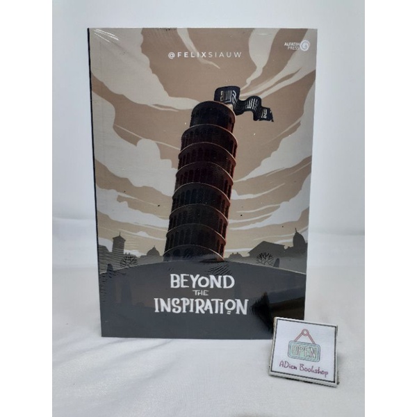 Jual BUKU BEYOND THE INSPIRATION EDISI BARU FELIX SIAUW AL FATIH PRESS ...