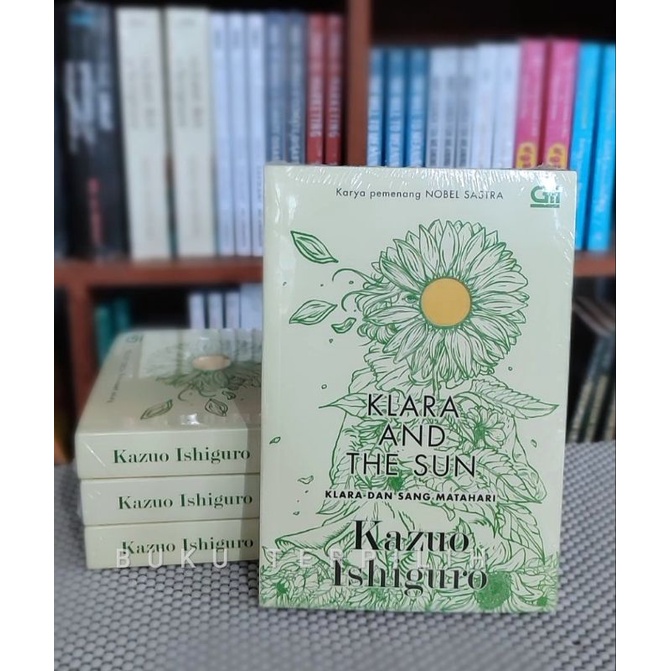 Jual Klara dan Sang Matahari (Klara and The Sun) - Kazuo Ishiguro ...