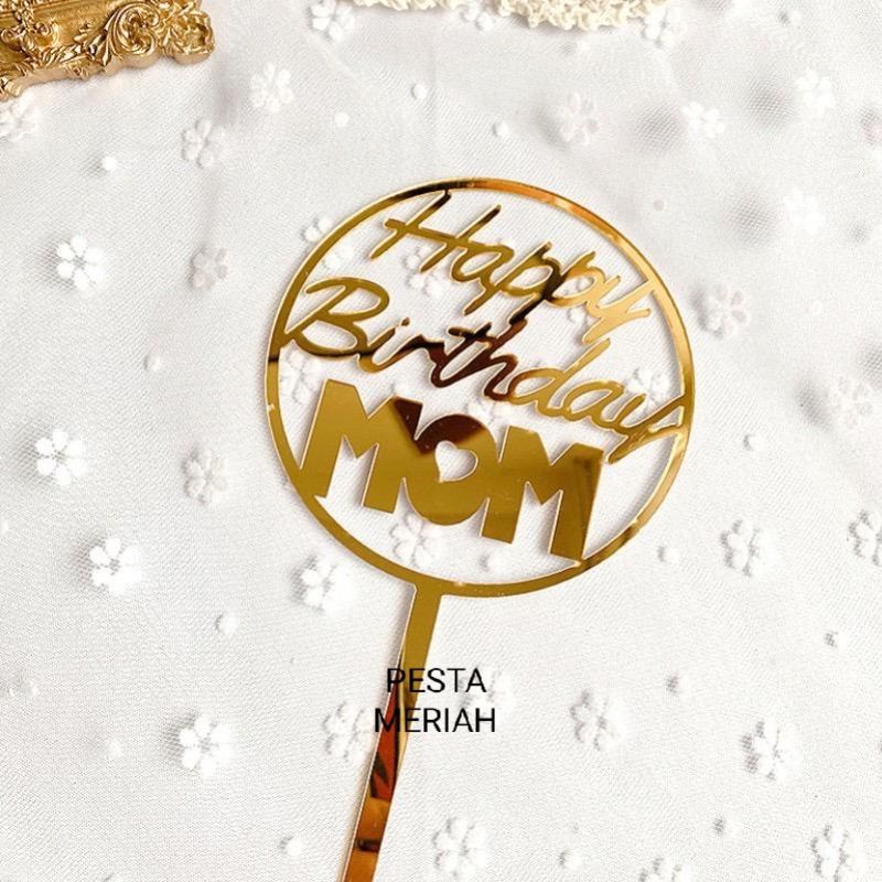 Jual CAKE TOPPER HAPPY BIRTHDAY MOM / CAKE TOPPER HAPPY BIRTHDAY DAD / CAKE TOPPER HAPPY ...