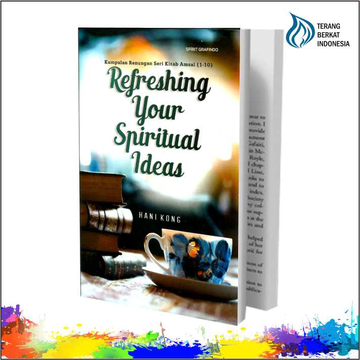 Jual Refreshing Your Spiritual Ideas (Mengupas Tiap Ayat Kitab Amsal) oleh Pdt Hani Kong - Buku ...