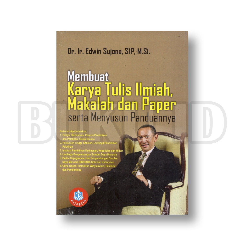 Jual Buku Membuat Karya Tulis Ilmiah, Makalah, dan Paper Serta Menyusun ...