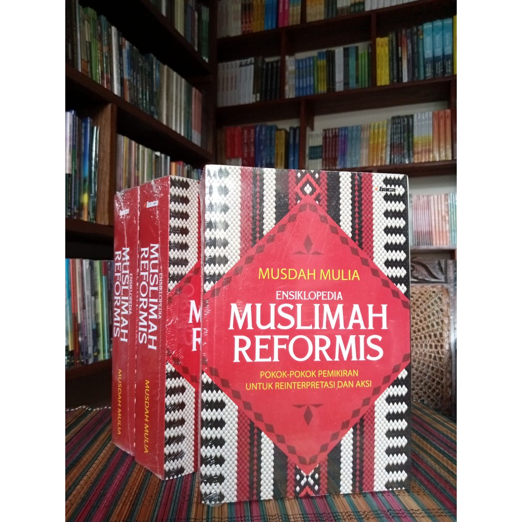 Jual ENSIKLOPEDIA MUSLIMAH REFORMIS Pokok Pokok Pemikiran Untuk ...
