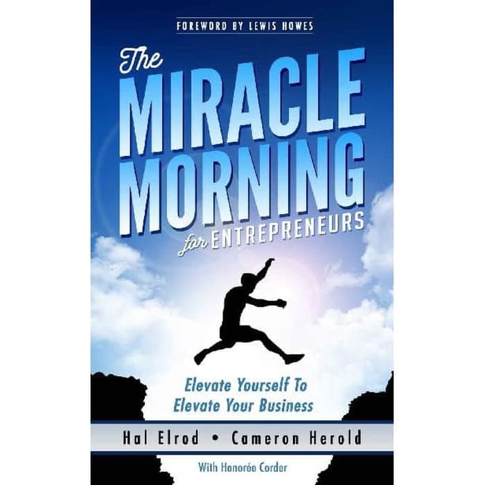 Jual Hal Elrod, Cameron Herold - The Miracle Morning for Entrepreneurs ...