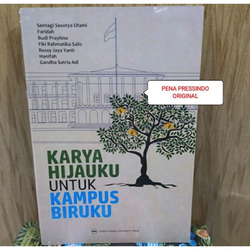 Jual BUKU KARYA HIJAUKU UNTUK KAMPUS BIRUKU - SENTAGI SESOTYA UTAMI ...