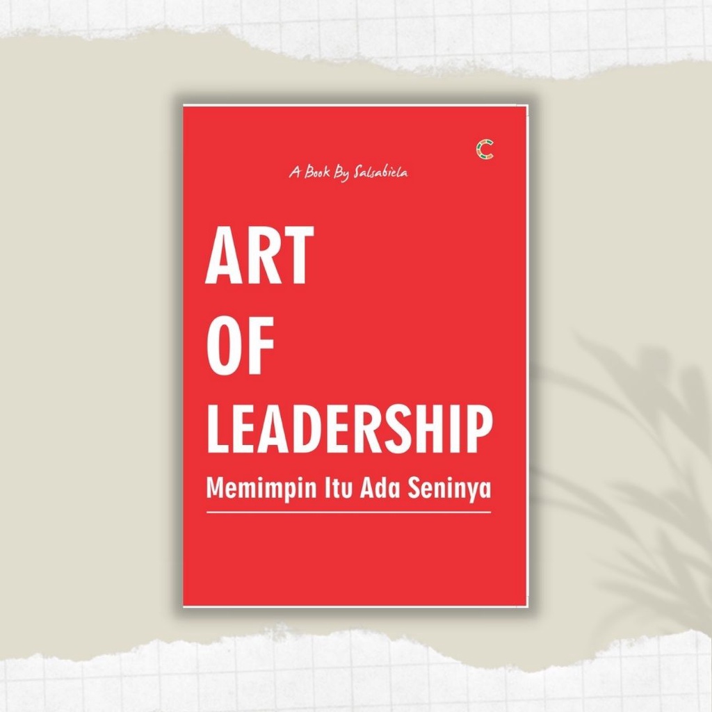 Jual BUKU MOTIVASI - ART OF LEADERSHIP ; Memimpin Itu Ada Seninya | Shopee Indonesia
