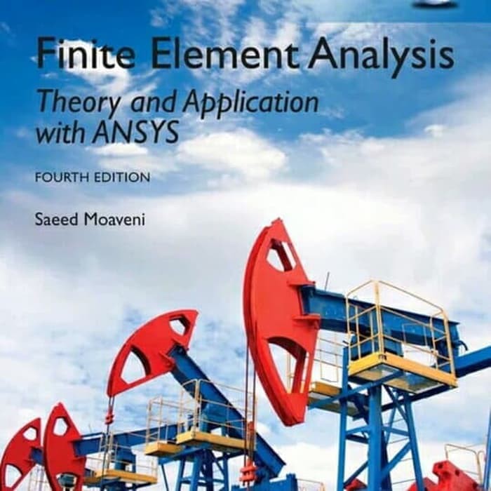 Jual Buku - Finite element analysis 4th fourth edition Saeed Moaveni 4 ...